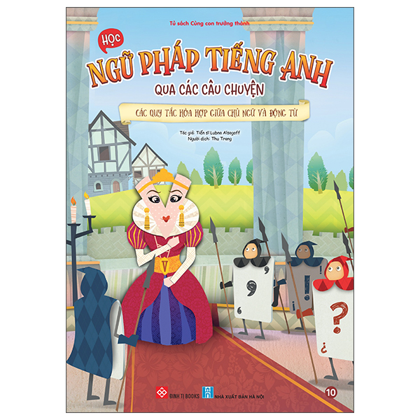 Tải Ebook Bo Hoc Ngu Phap Tieng Anh Qua Cac Cau Chuyen - Tap 10 - Cac Quy Tac Hoa Hop Giua Chu ...